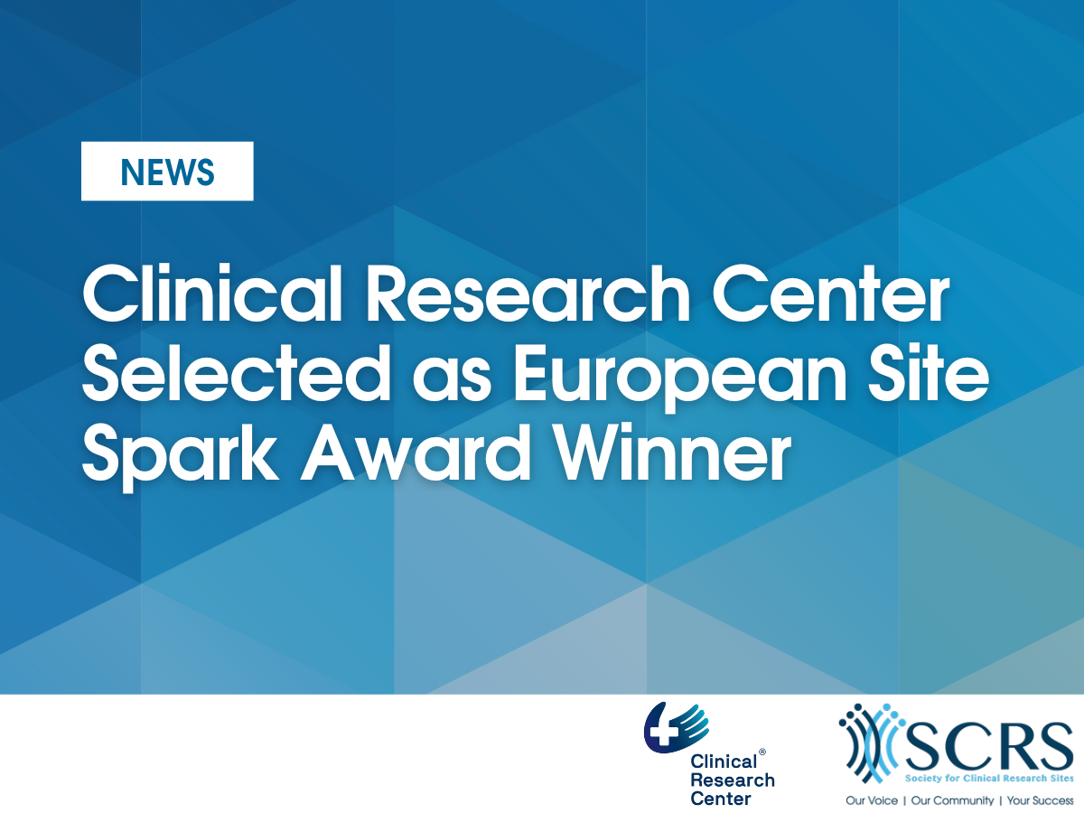 Clinical Research Center Selected as European Site Spark Award Winner ...