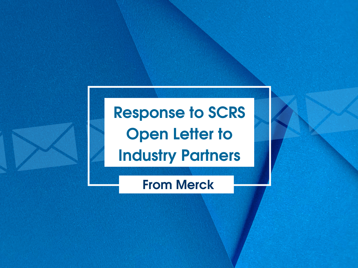 Merck's Response to SCRS Open Letter to Industry - Society for Clinical ...