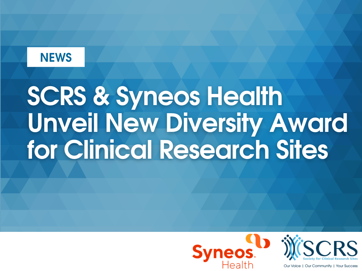 SCRS & Syneos Health Unveil New Diversity Award for Clinical Research ...