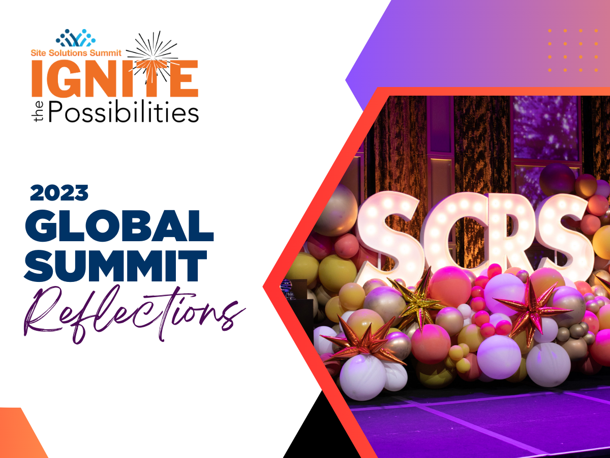 Takeaways from the Global Site Solutions Summit | Society for Clinical ...