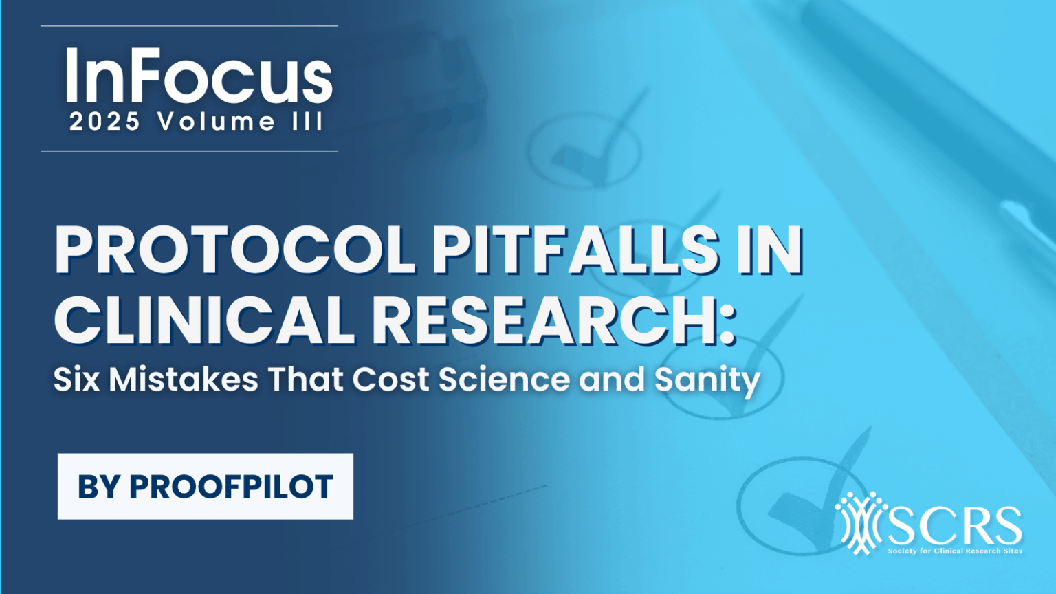 Protocol Pitfalls in Clinical Research: Six Mistakes That Cost Science ...